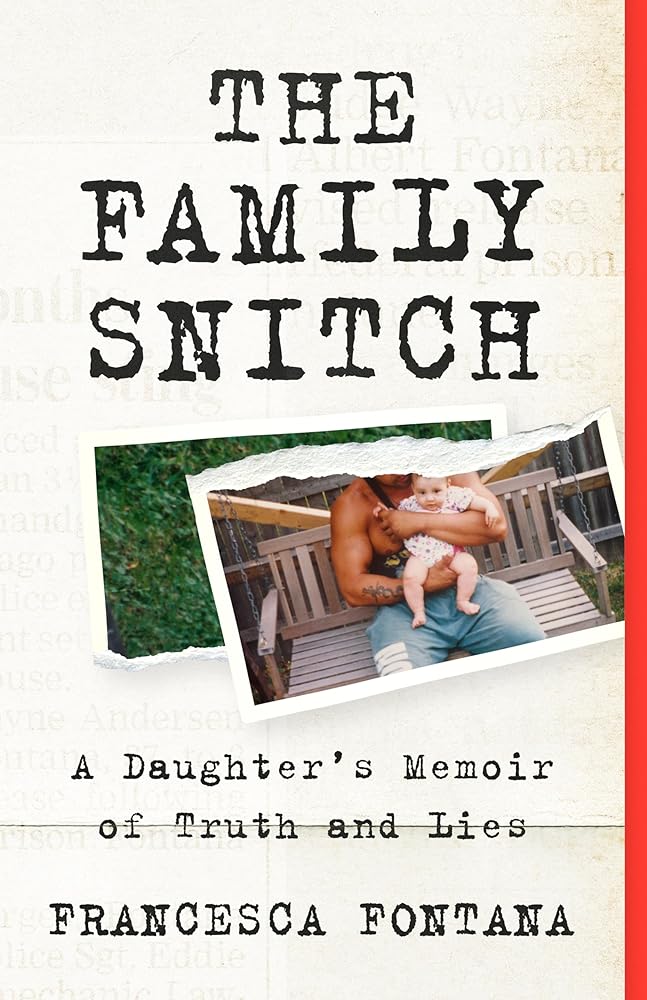 The Family Snitch: A Daughter’s Memoir of Truth and Lies – Talking ...