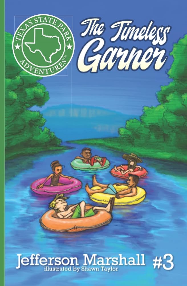 The Timeless Garner (Texas State Park Adventures) – Talking Animals Books